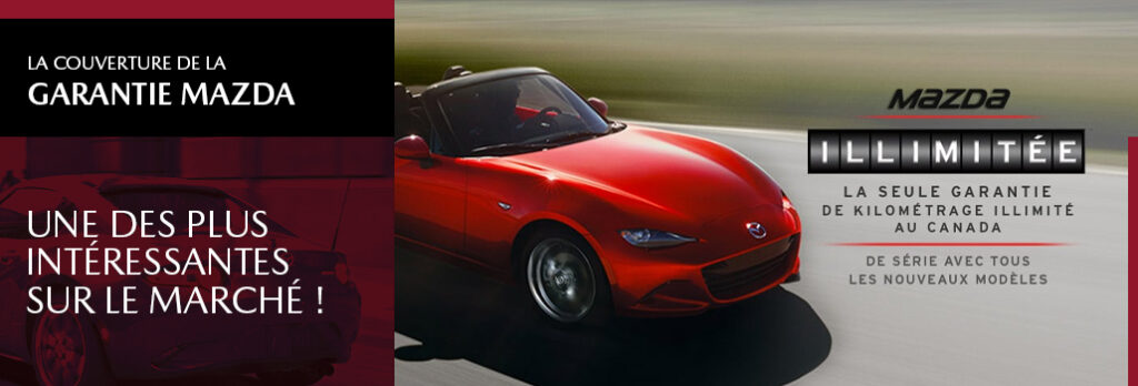 Garantie Mazda de base : tout un programme! - Léveillé Mazda Laval